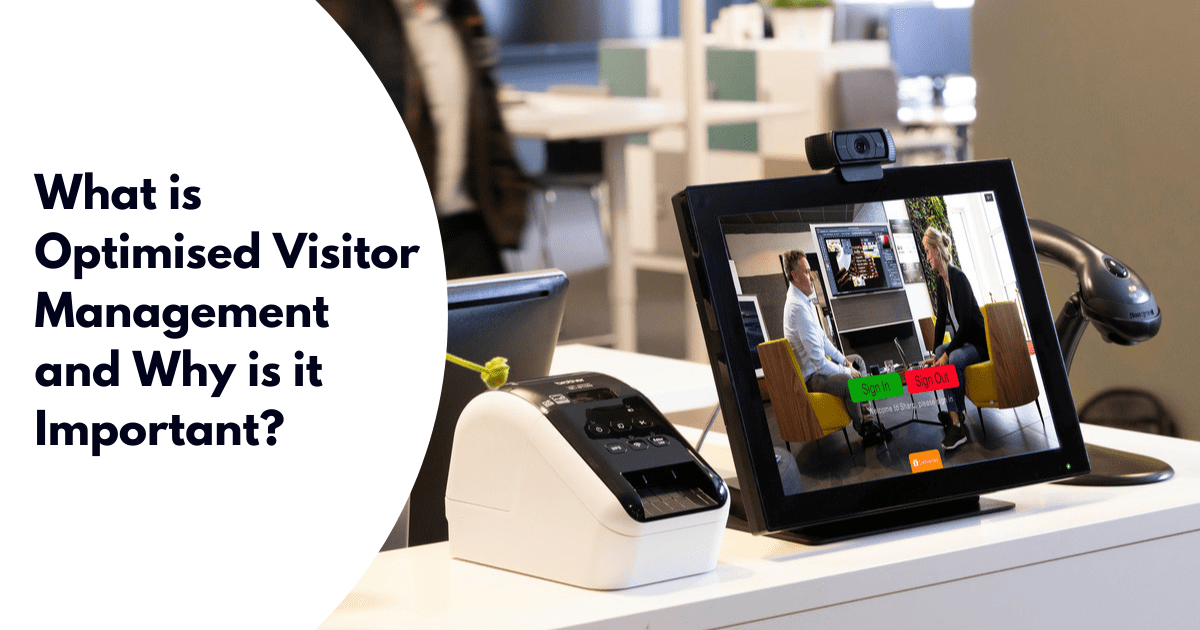 What is Optimised Visitor Management and Why is it Important? - Complete IT