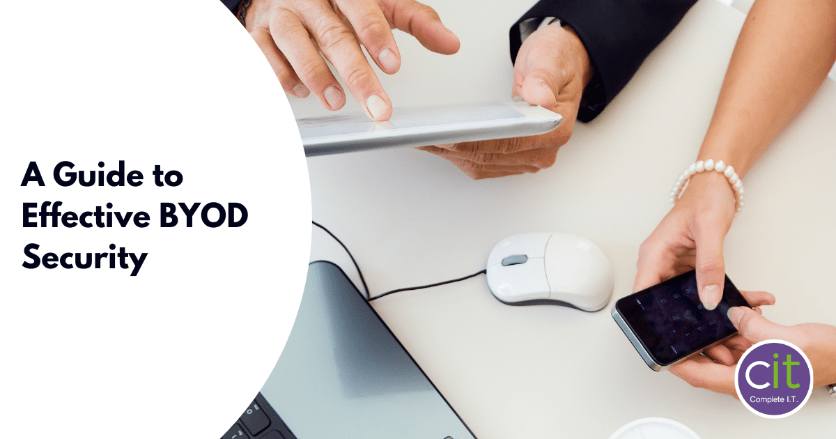 A Guide to Effective BYOD/BYOPC Security - Complete IT