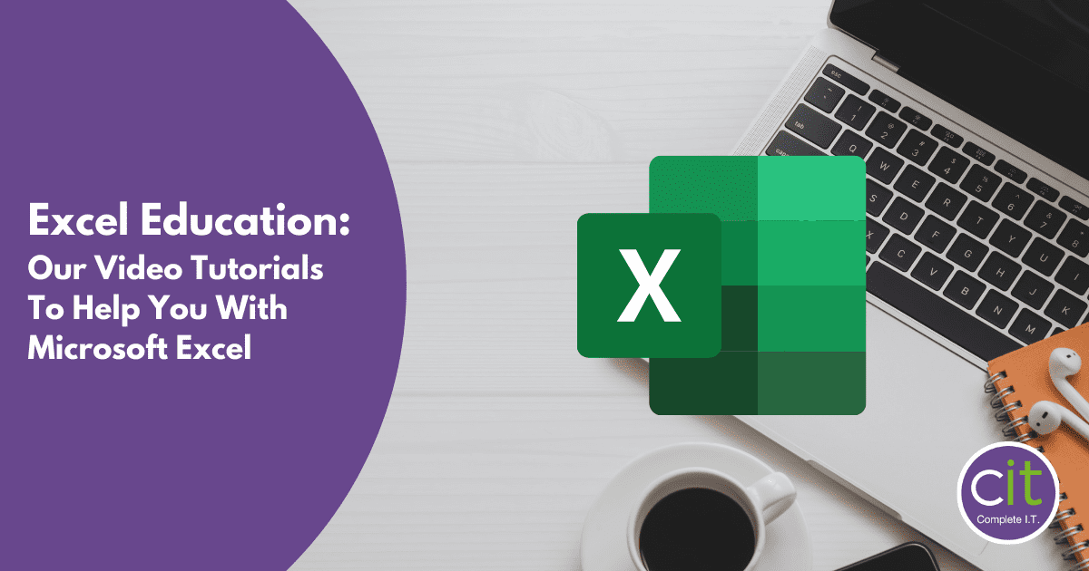 Excel Education: Our Video Tutorials To Help You With Microsoft Excel ...